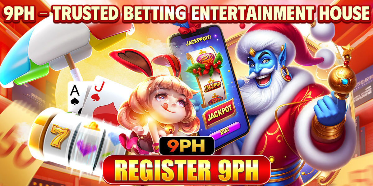 9PH | Register 9PH | Slots Game | Sports Betting | Card Game